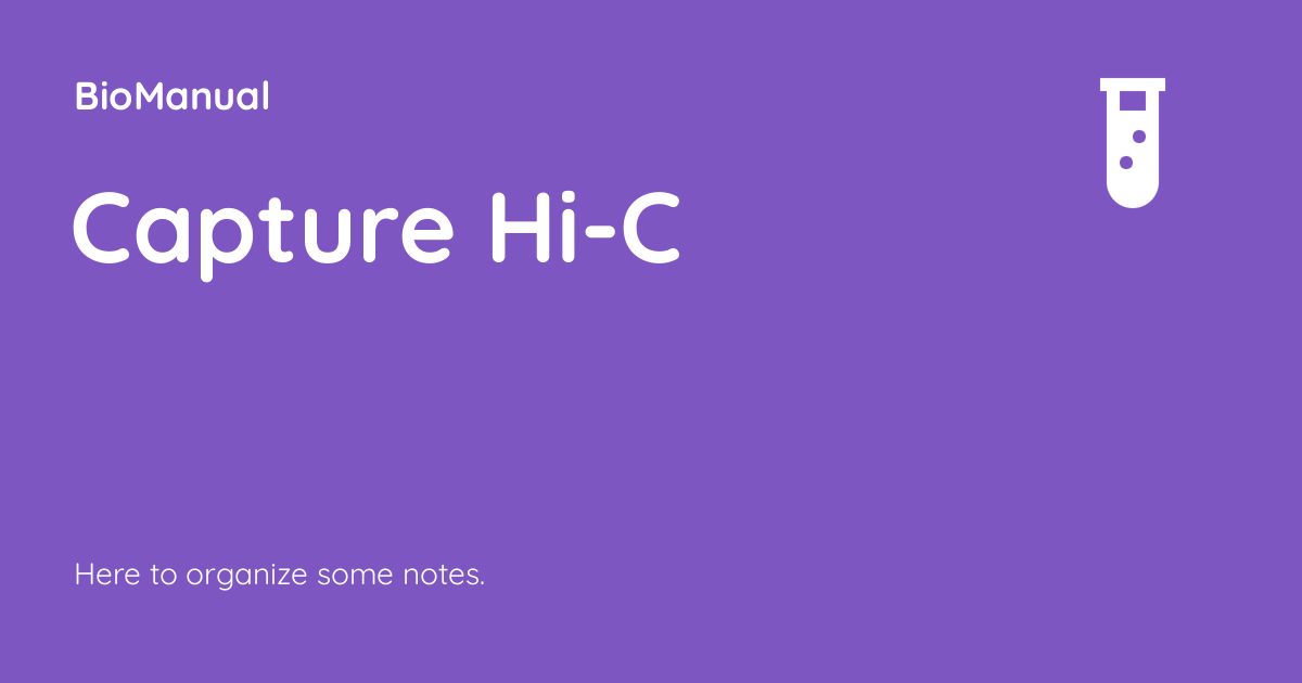 Capture Hi C Biomanual
